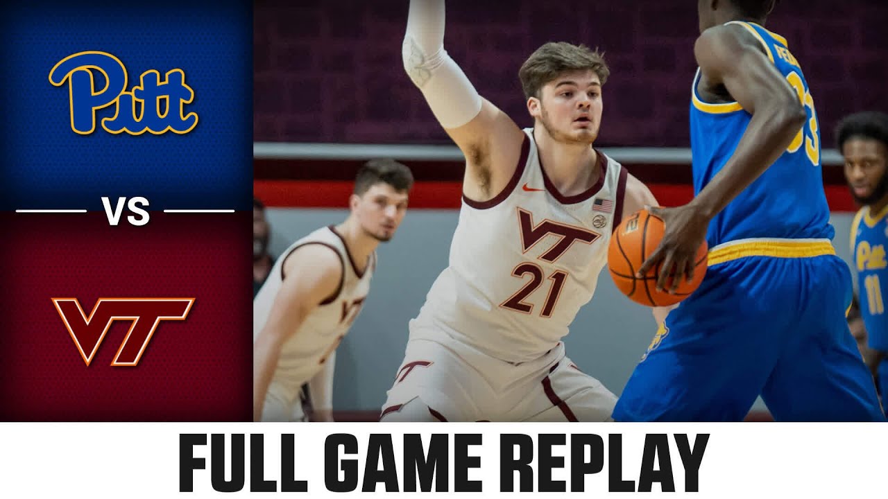 Pitt vs. Virginia Tech Full Game Replay | 2022-23 ACC Men’s Basketball ...
