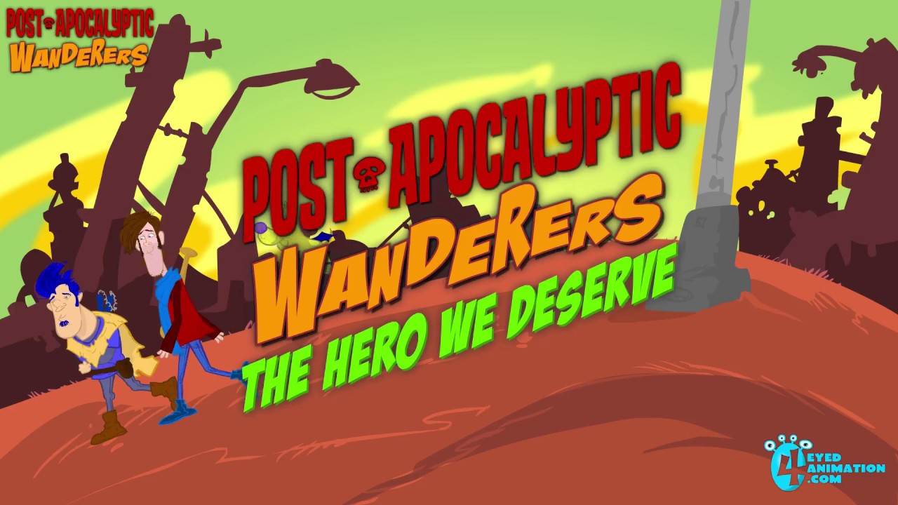 Post Apocalyptic Wanderers: THE HERO WE DESERVE - YouTube