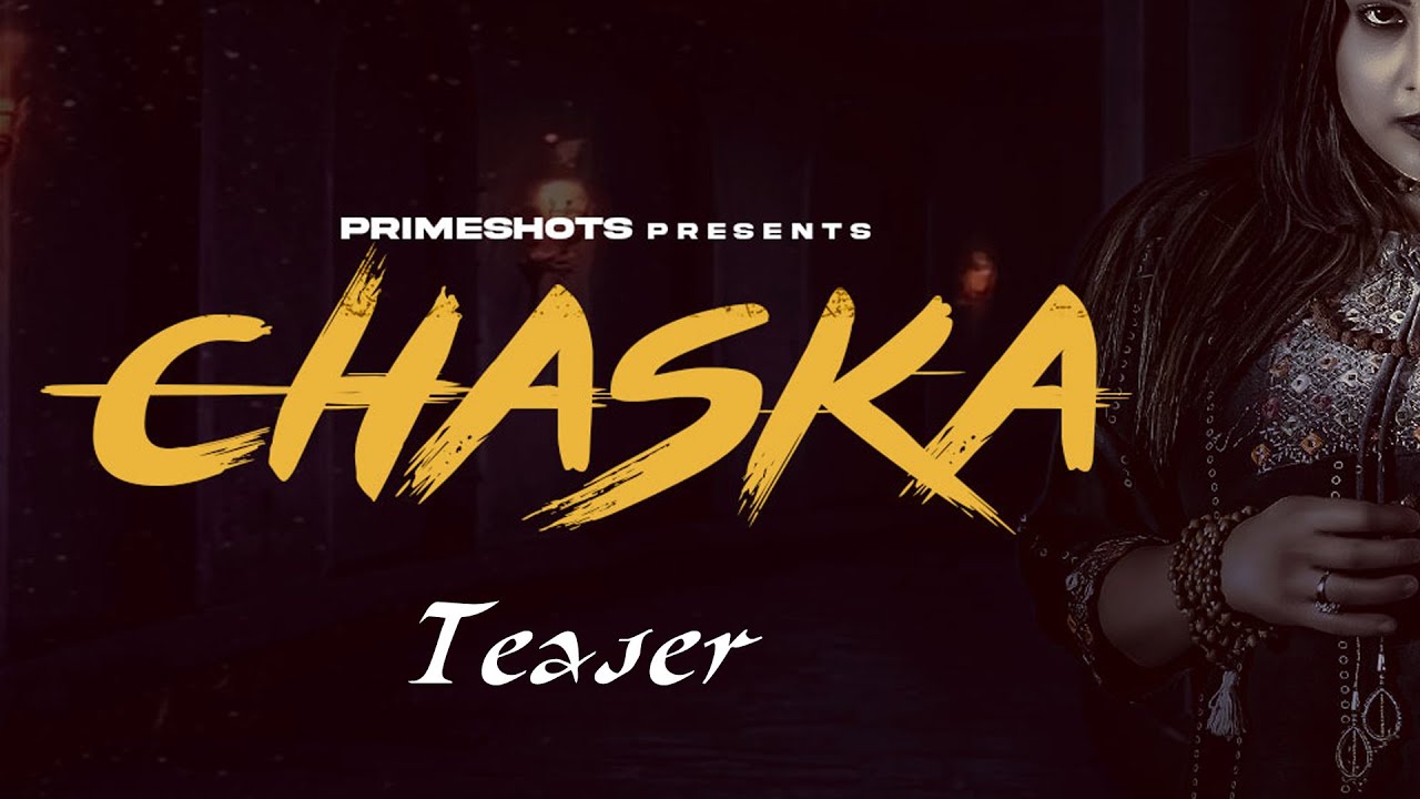 Chaska Teaser | Streaming on PrimeShots - YouTube