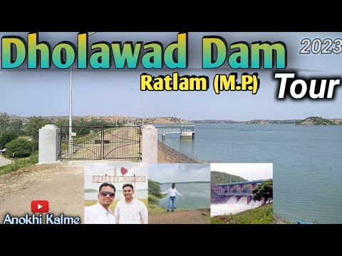 Dholawad Dam Ratlam (M. P.) Tour... 🚕🚕।। धोलावाड़ बॉंध रतलाम (म. प्र ...