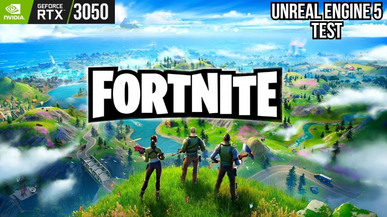 Fortnite Unreal Engine 5 Update - RTX 3050 (1080p Multiple Settings ...