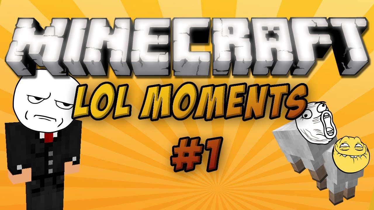 Minecraft - LOL Moments - Part 1 - YouTube