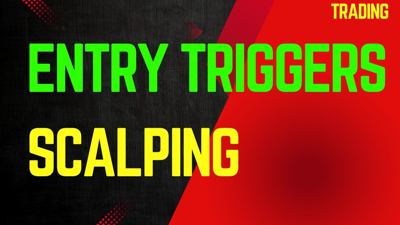 Master Scalping Entry Triggers: False Breaks, Patterns & Key Setups 🔥📈 - YouTube