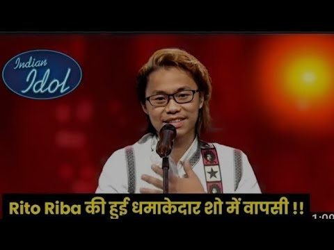 RITO RIBA wild card entry came back indian idol 13_ Rito riba🔥 latest ...