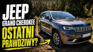 Jeep Grand Cherokee WK2 Summit; 270 tys. km i nadal robi robotę!