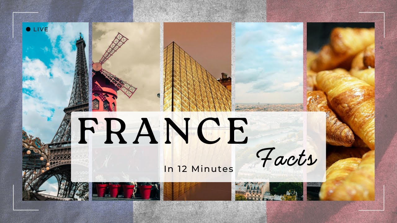 Trip to France - 10 Facts About France in 12 Minutes - YouTube