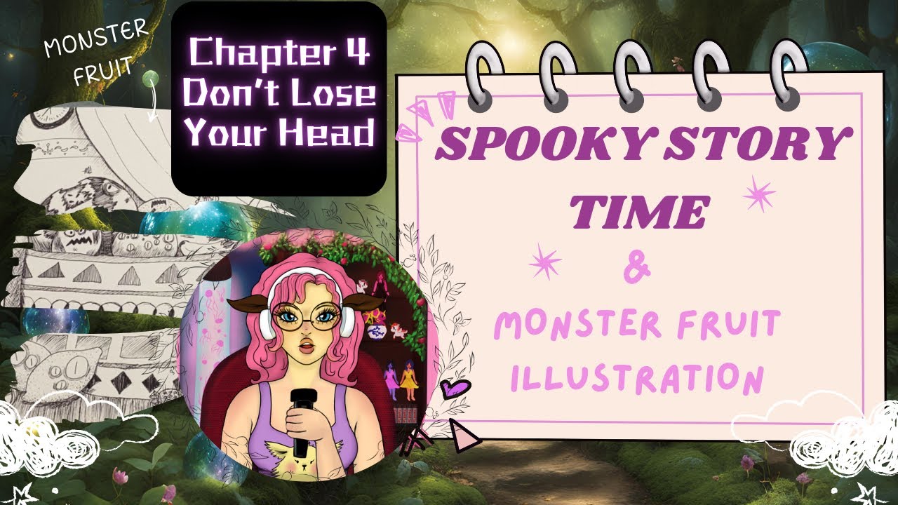 Spooky Story Time Chapter 4 - YouTube