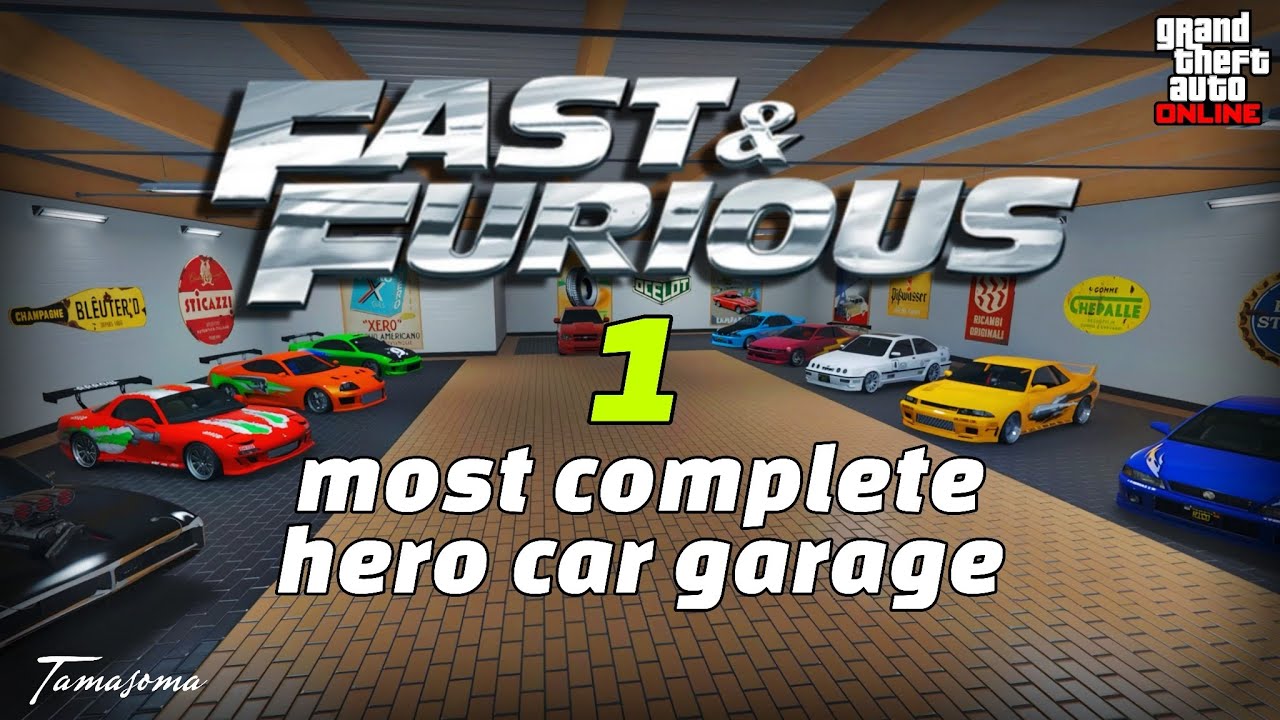 GTA 5 ONLINE Garage Tour of Fast and Furious 1 most complete hero cars ...