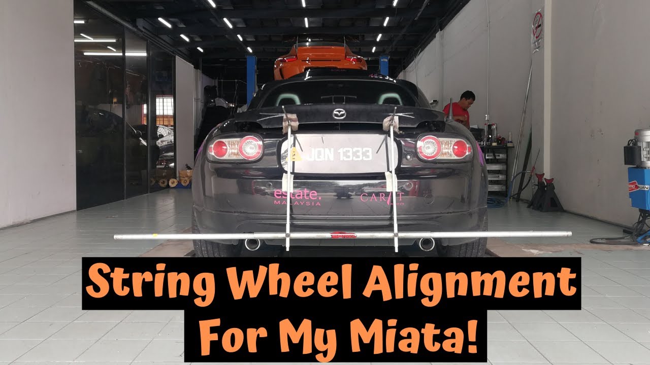 String Wheel Alignment On My Mazda MX-5 Miata NC | EvoMalaysia - YouTube