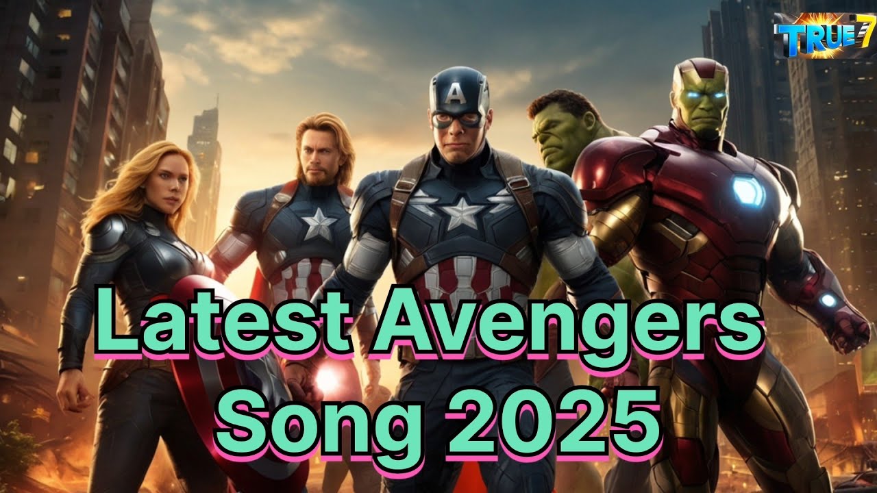 Avengers Latest Songs 2025 | Marvel Official Soundtrack by #jktrue7 ...