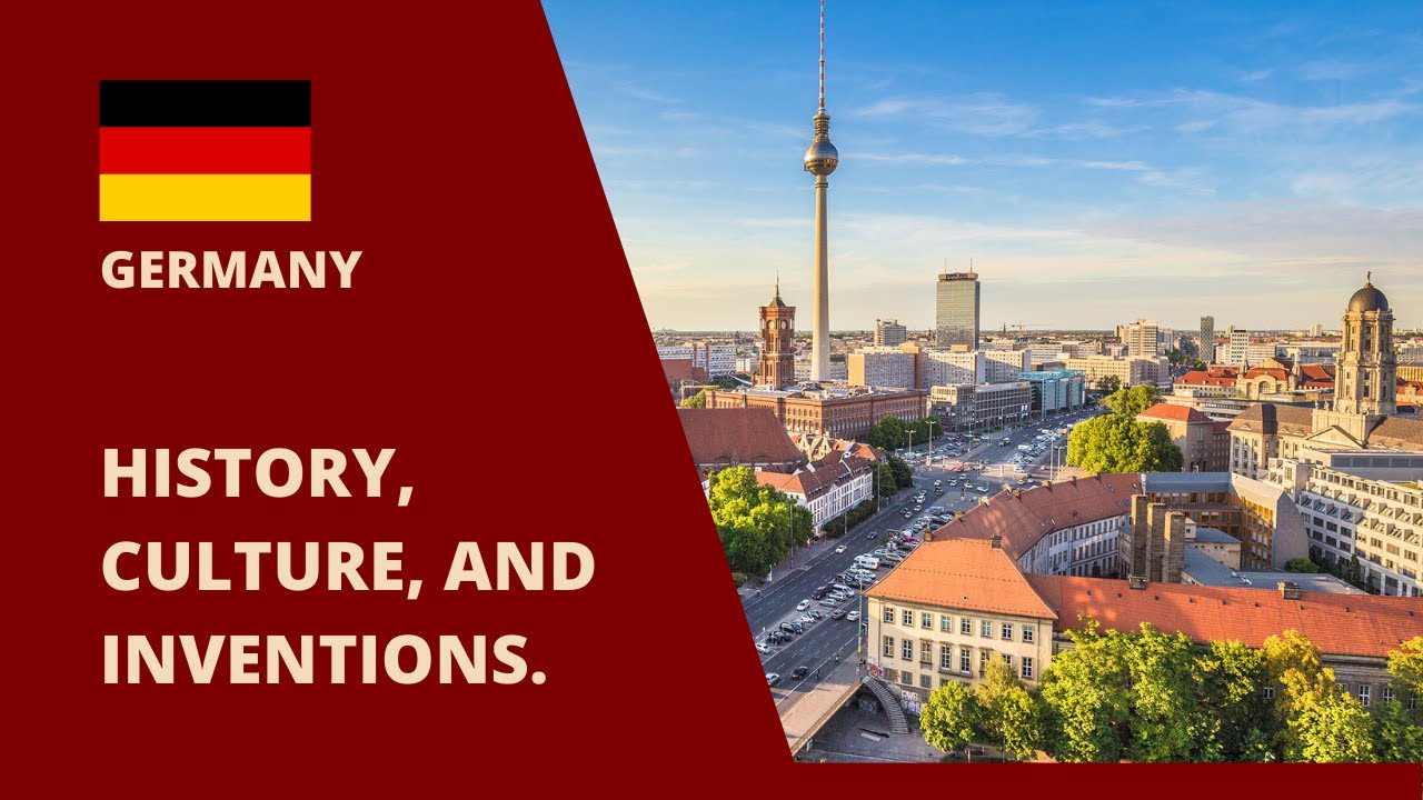 Introduction to Germany: History, Culture, and Inventions. #germany # ...