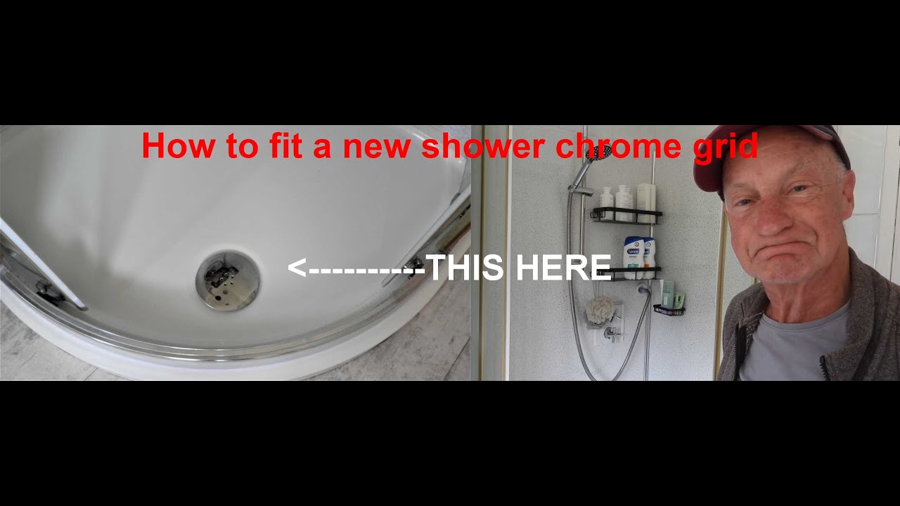 Shower chrome grid . Change it. - YouTube