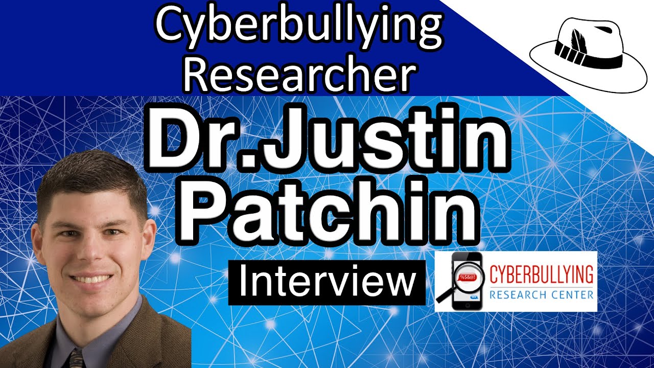 Interview with Cyberbullying Researcher Dr Justin Patchin - YouTube