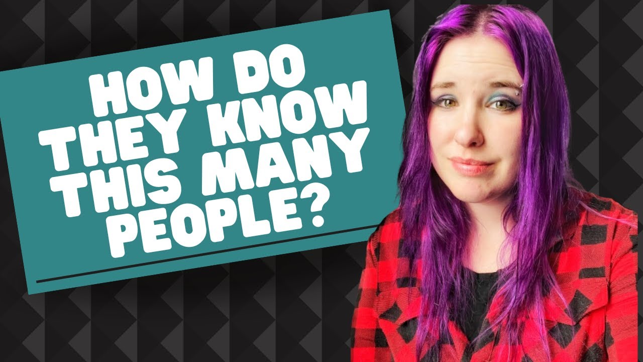 How do they know this many people? #RelationshipAdvice #relationships # ...