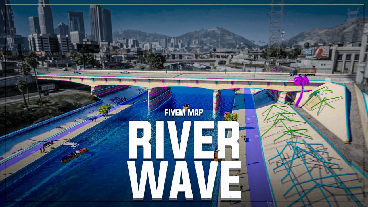 Los santos river wave | [GTA 5 Fivem Maps] - YouTube