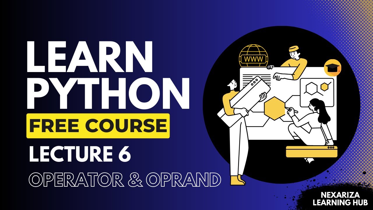 Python Lecture 6 Master Python Operators And Operands Beginners Guide