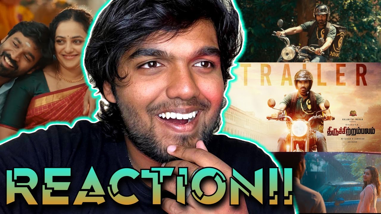 Thiruchitrambalam – Official Trailer | Dhanush | Sun Pictures | Anirudh ...