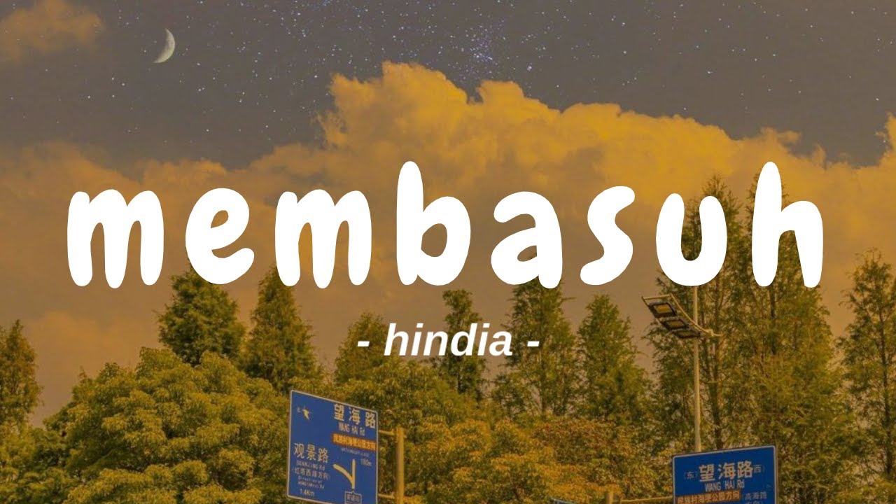 Hindia - Membasuh Ft. Rara Sekar | Lirik Lagu - YouTube