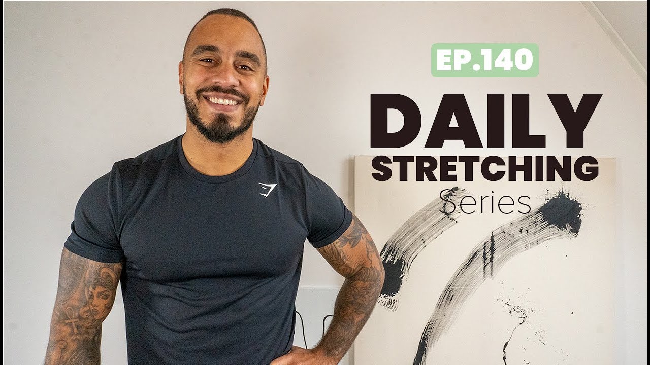 Stretching Habits Episode 140 | 10 minute Daily Stretching Routine ...