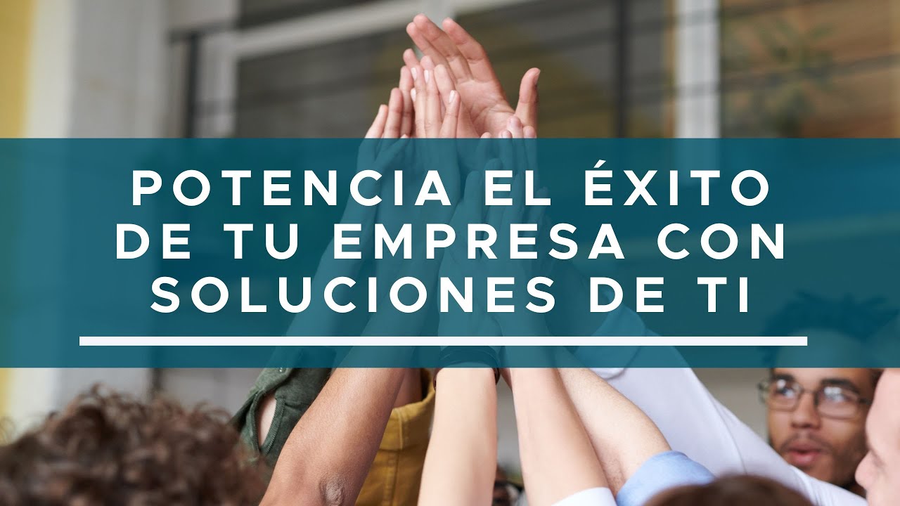 🤔 ¿Por qué deberías considerar implementar soluciones de TI en tu ...