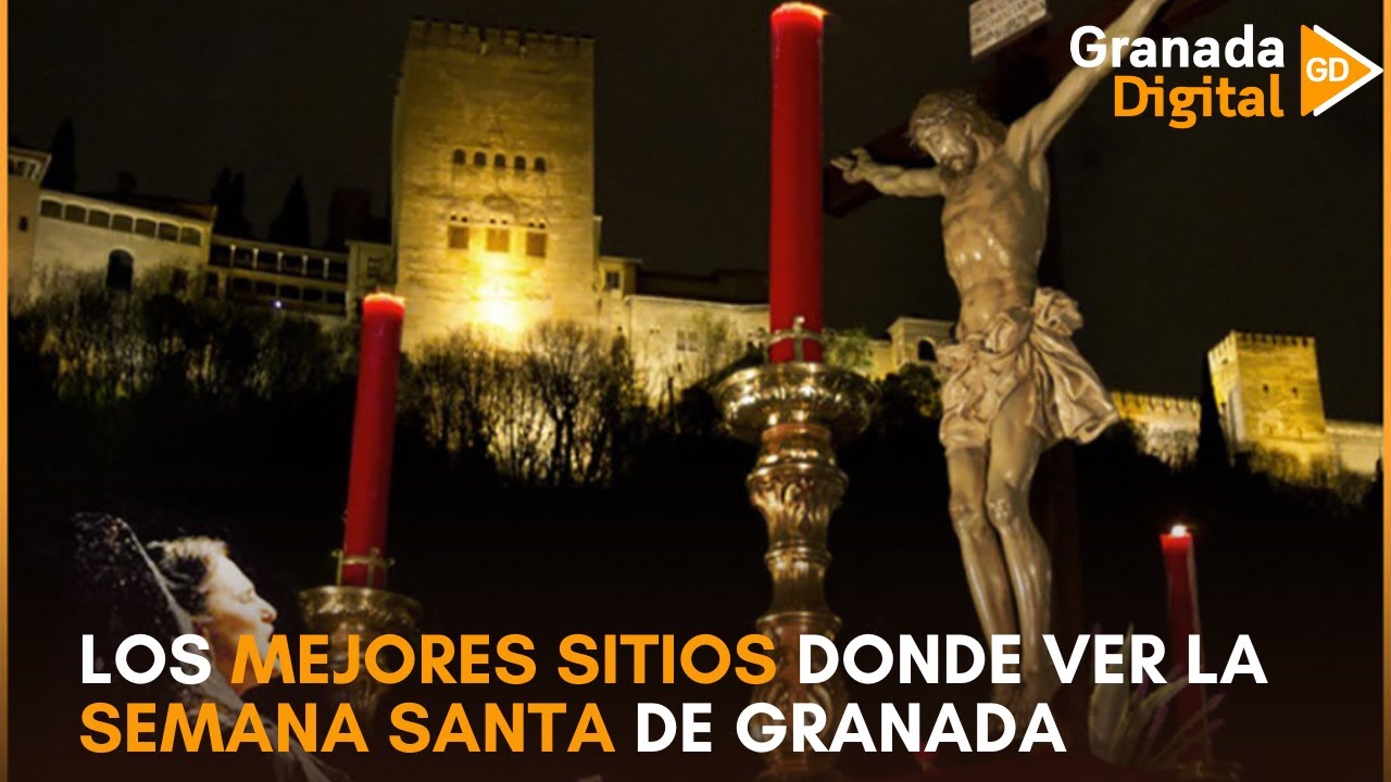 Los mejores sitios donde ver la Semana Santa de Granada - YouTube