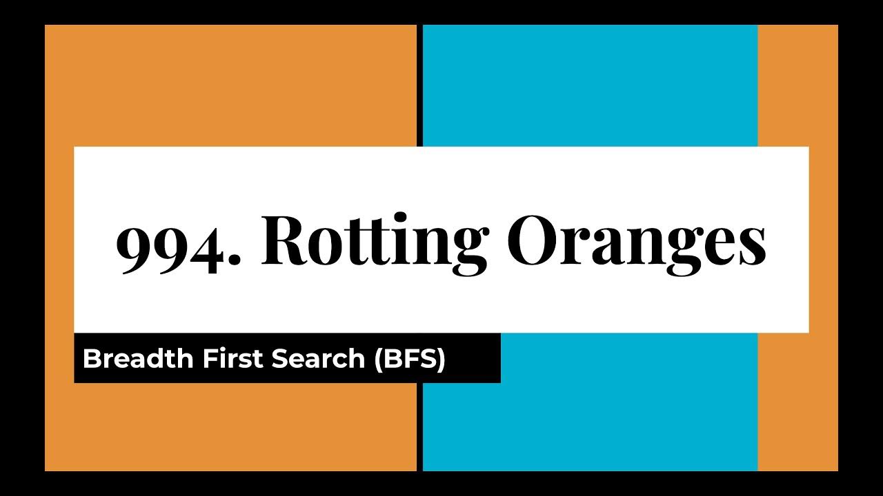 994. Rotting Oranges - YouTube