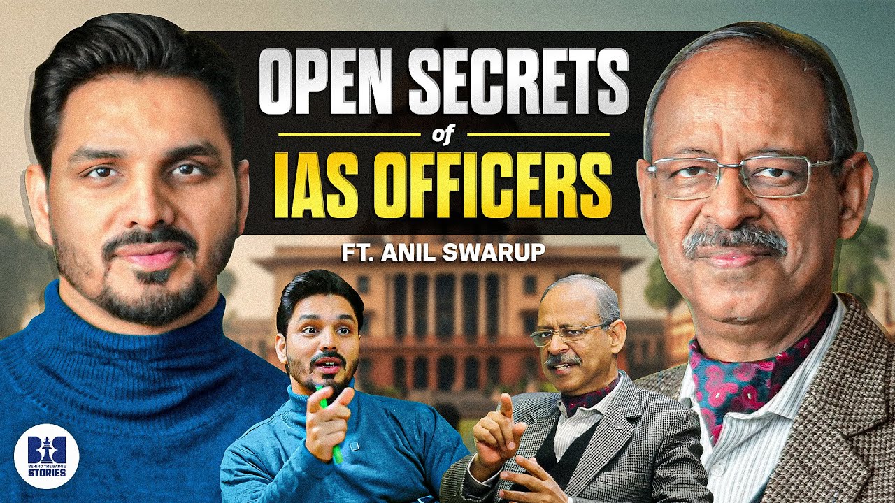 The Truth about Indian Civil Services FT IAS Anil Swarup | UPSC Journey ...