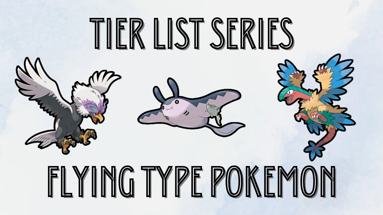 Tier List Series: Flying Type Pokemon - YouTube