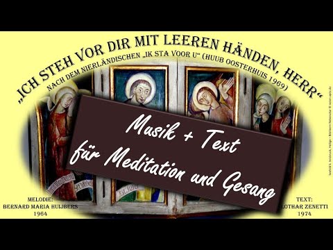 Ich steh vor dir mit leeren Händen, Herr; Musik/Text Geige/Orgel Apitz ...