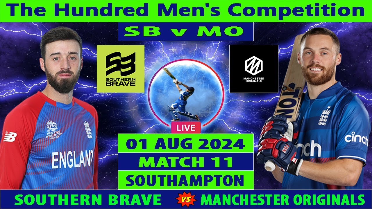Southern Brave vs Manchester Originals | SB vs MO | Match 11 of The ...