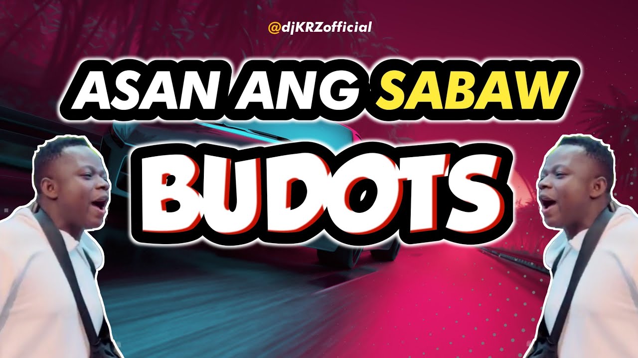 Asan Ang Sabaw Krz Tiktok Budots Youtube