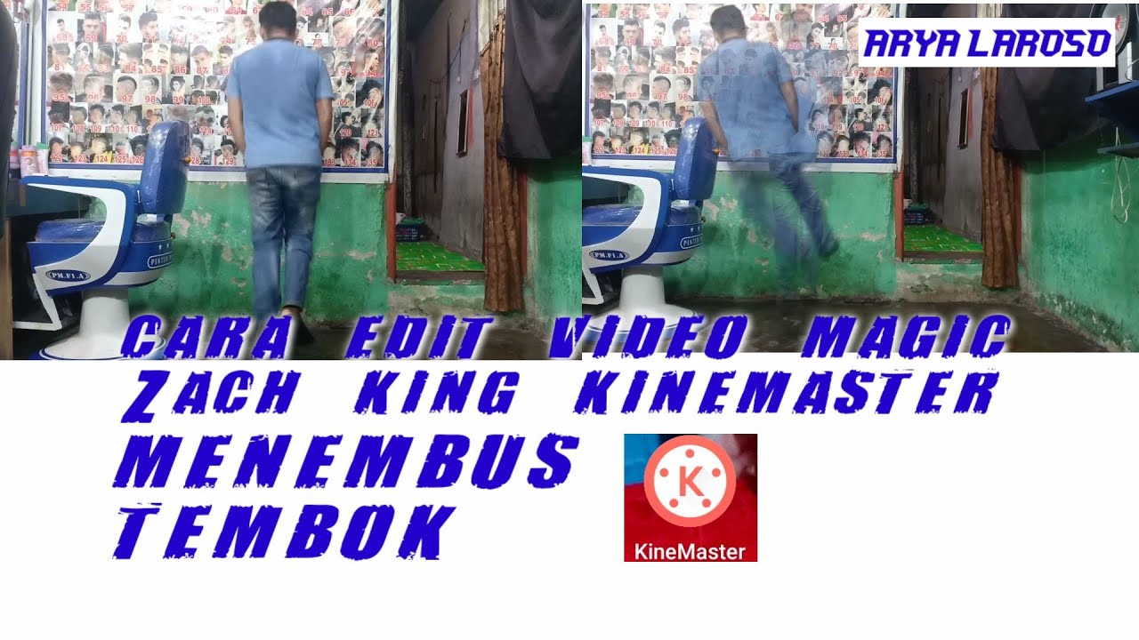 Cara edit video magic Zach king kinemaster menembus tembok - YouTube