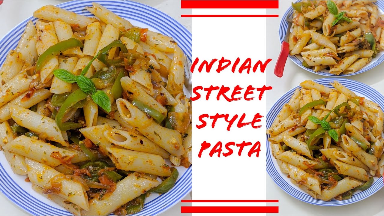 INDIAN STYLE PASTA || STREET STYLE BASIC PASTA || HOMEMADE MASALA ...