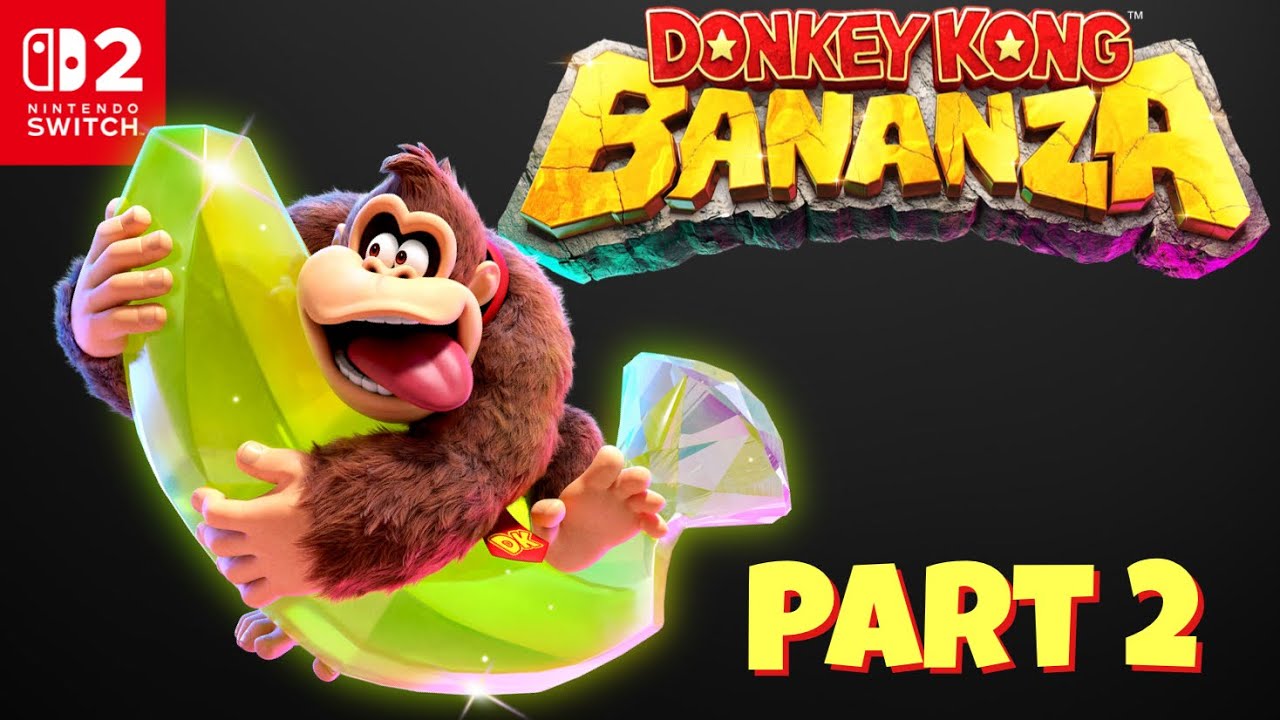 Donkey Kong Bananza Gameplay | Part 2 #switch2 - YouTube