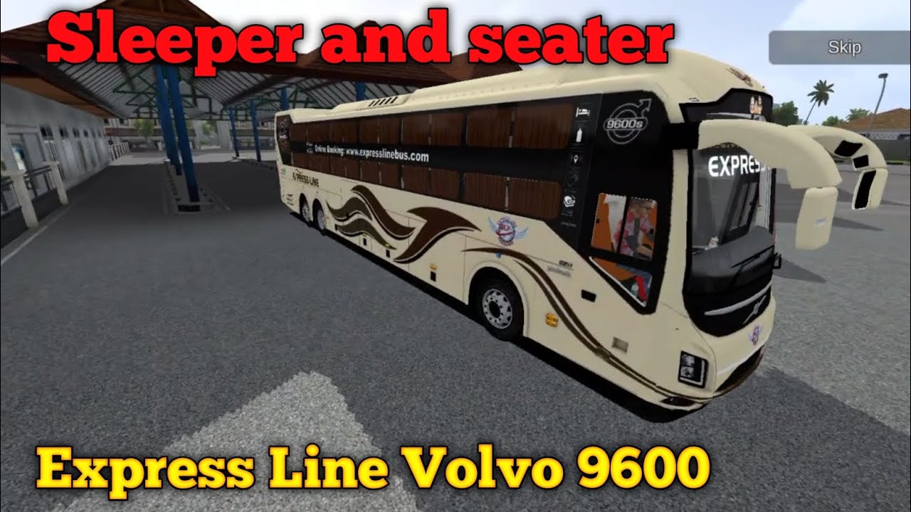 Express Line Volvo 9600 | Seater and Sleeper | Indonesia Bus Simulator ...