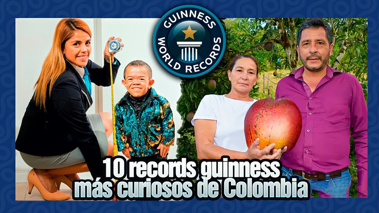 10 Records Guinness Más Curiosos de los Colombianos ! Colombia ...