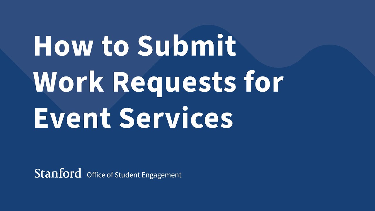 How to Submit Work Requests for Event Services - YouTube