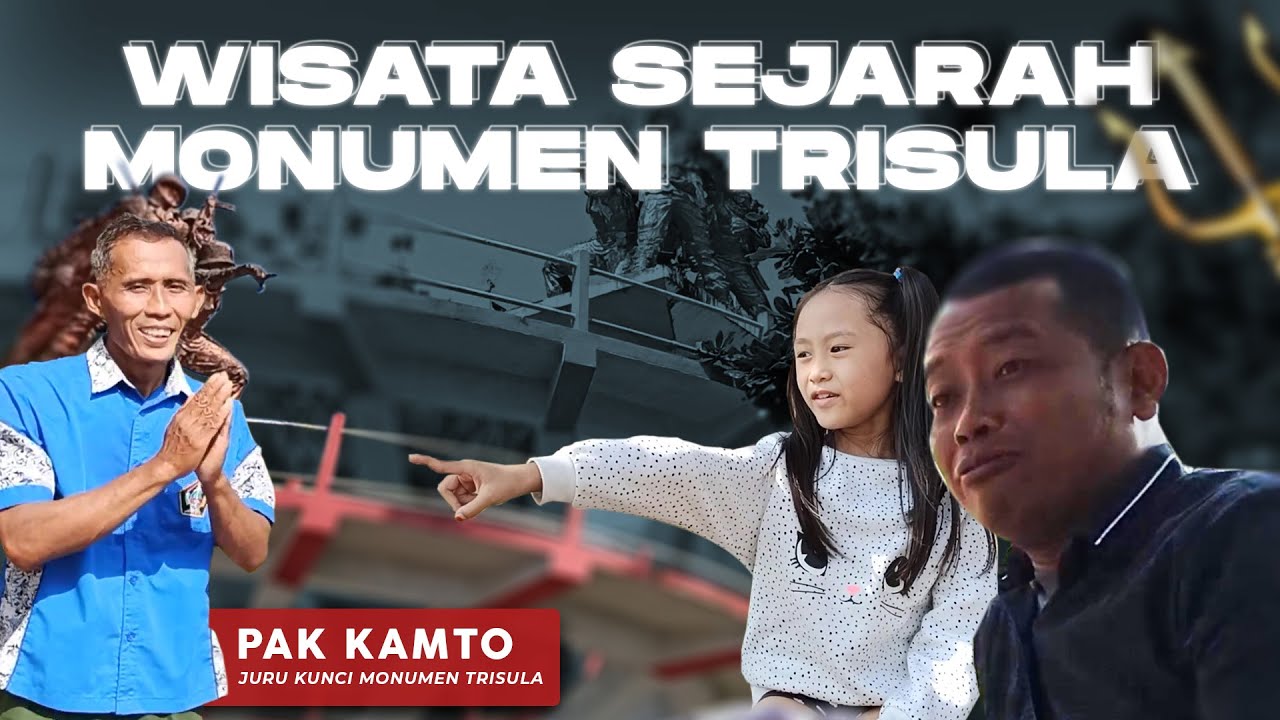 Napak Tilas Sejarah Monumen Trisula - YouTube