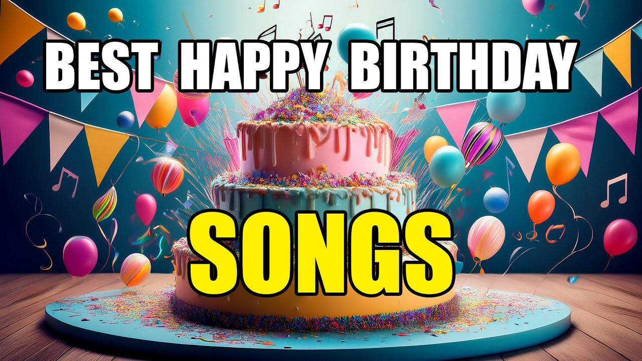 Best Happy Birthday Songs 🎉 | “Feliz Cumpleaños” Music Collection 🎶 ...