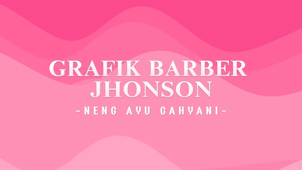 Membuat Grafik Barber johnson - YouTube
