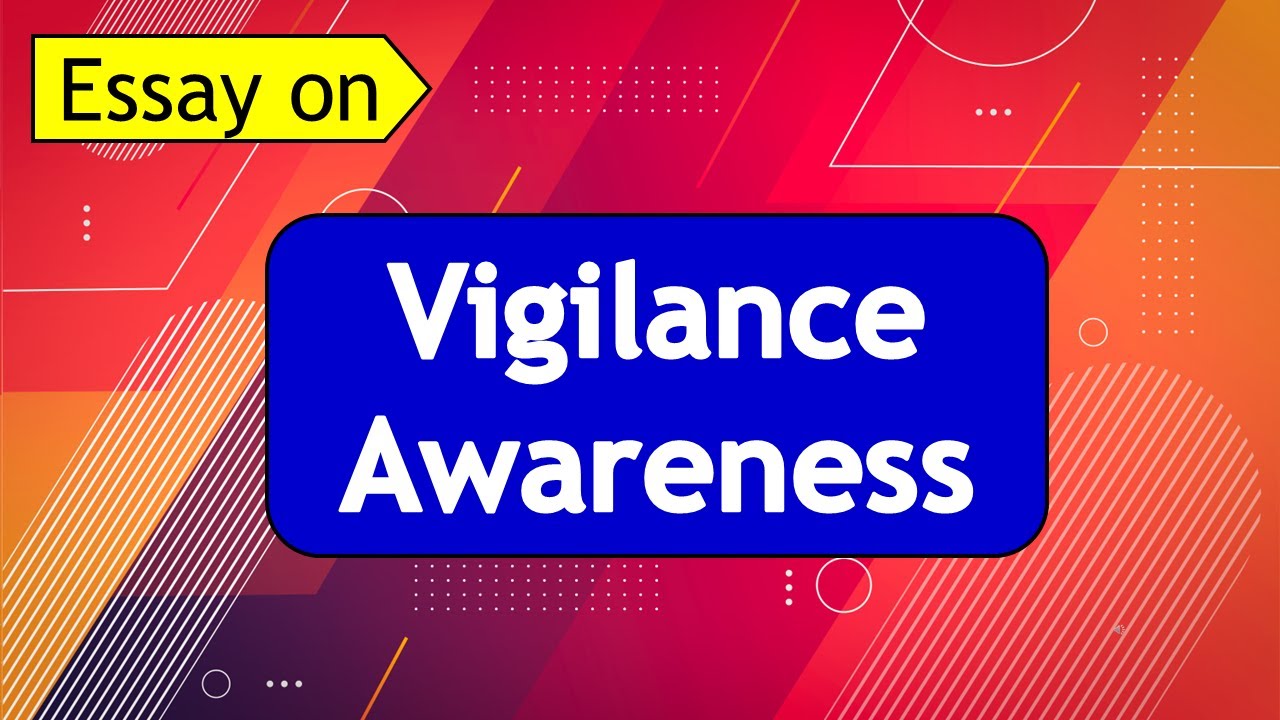 Essay on Vigilance Awareness in English I 10 lines on Vigilance Awareness | Blessings for kids ...