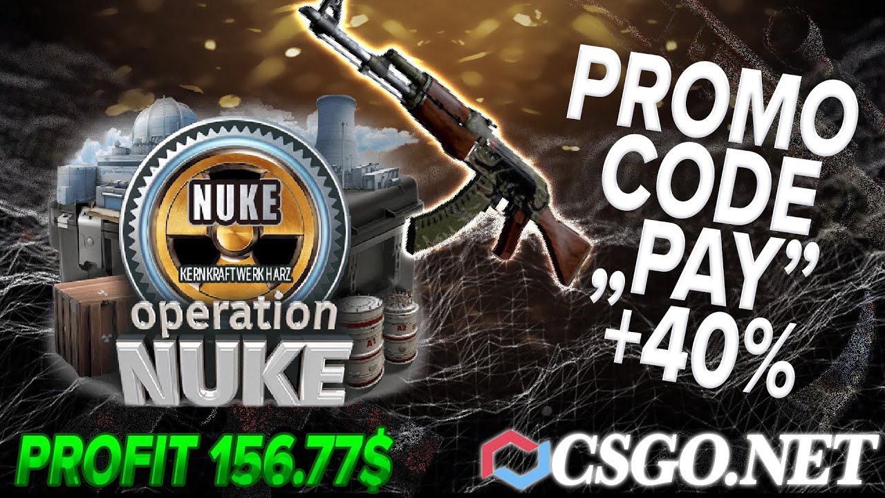 CSGO.NET promo code "`PAY" +40% bonus to new deposit / Open Operation Nuke Case / (mycsgo) - YouTube