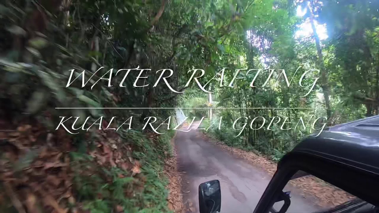 White water rafting Kuala Razila Gopeng Perak Malaysia - YouTube
