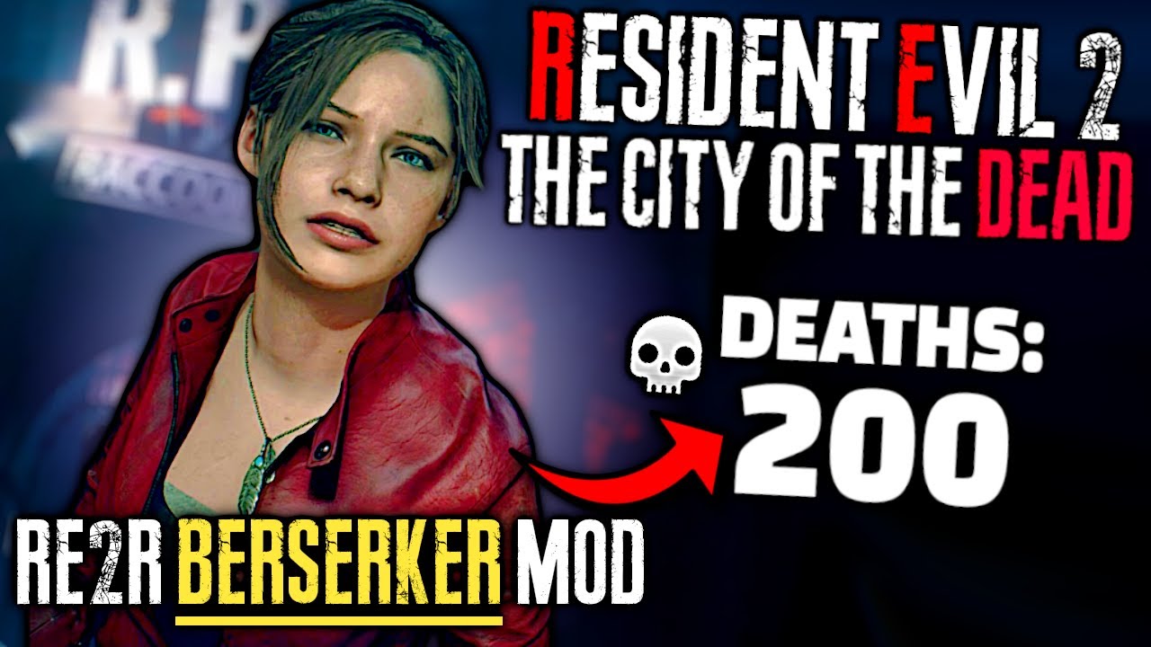 RE2 Remake "THE CITY OF THE DEAD" Mod (CLAIRE REDFIELD Full Playthrough ...