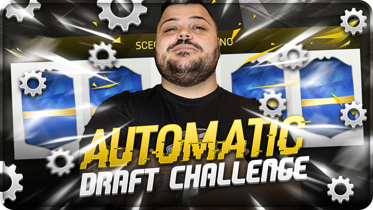 THE AUTOMATIC FUT DRAFT CHALLENGE ! [By J0k3R] - YouTube