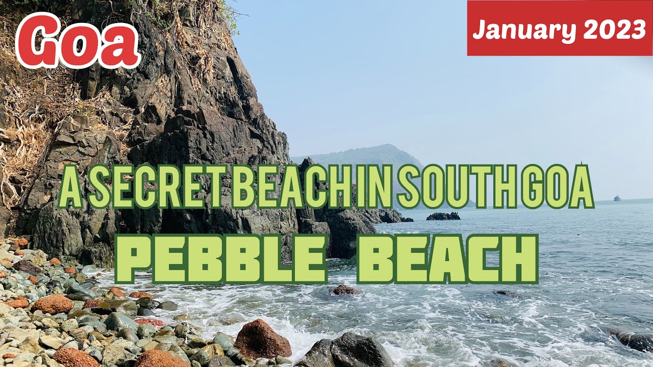 A Secret Beach In South Goa | Pebble Beach - YouTube