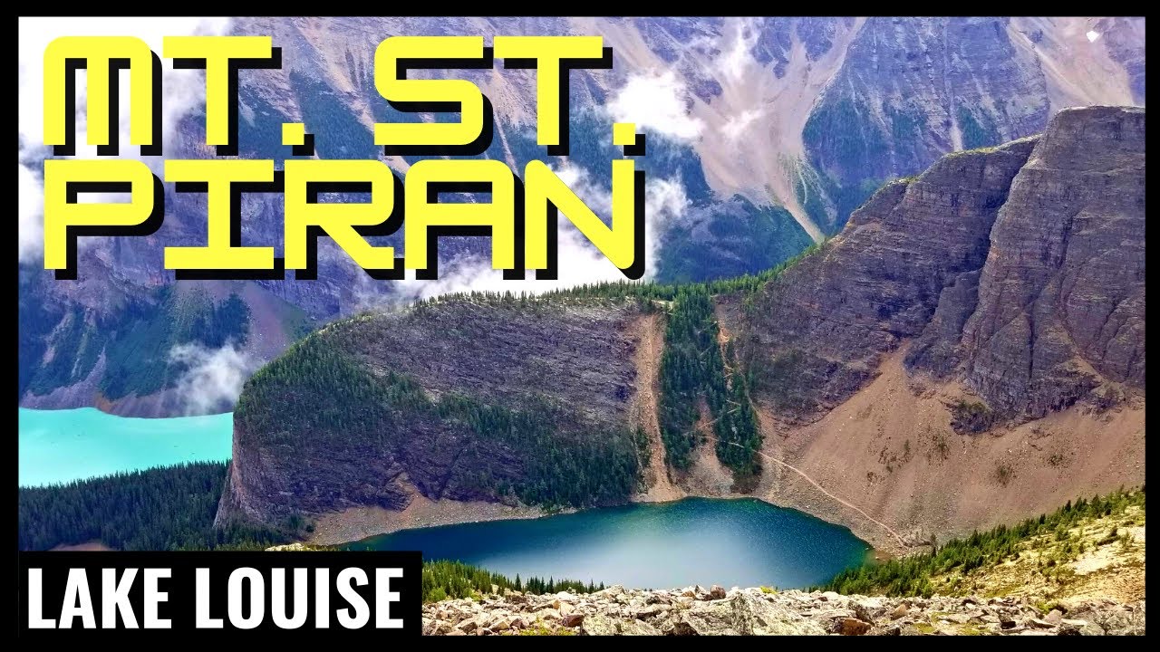 Mount ST. PIRAN Loop hike (4K) at Lake Louise - YouTube