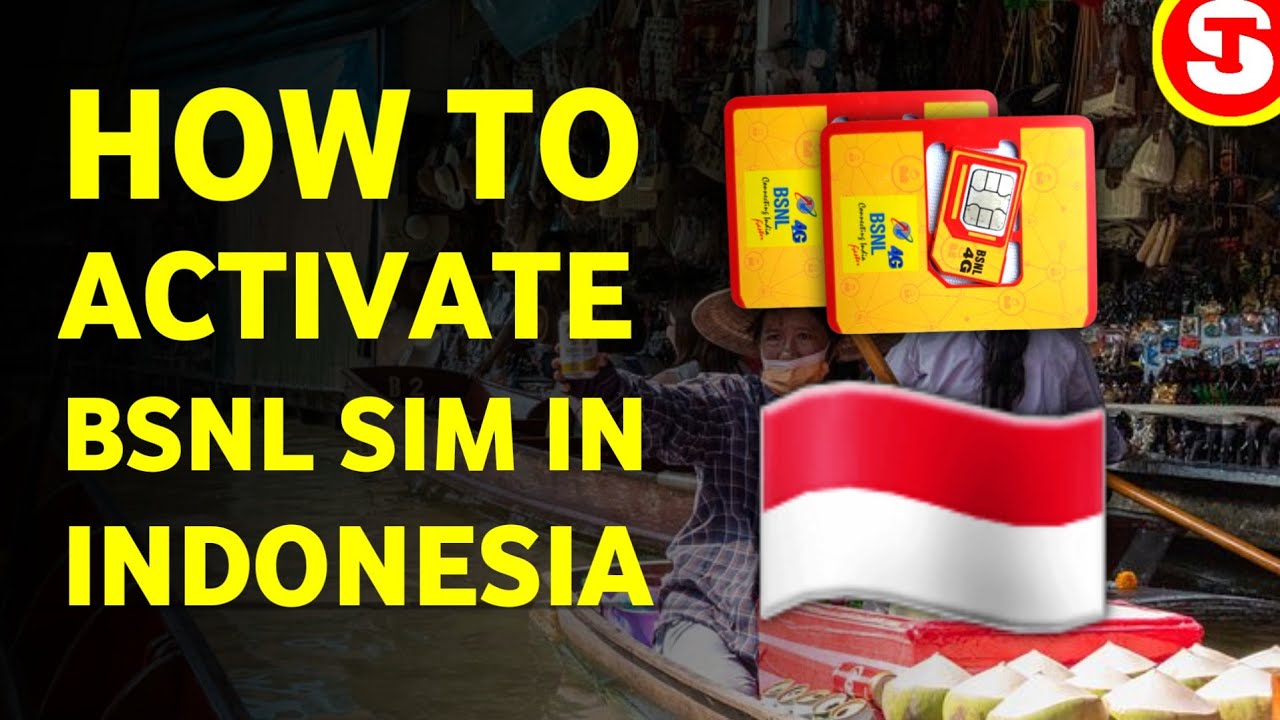 How To Activate Bsnl Sim In Indonesia | How To Use Bsnl Sim In ...