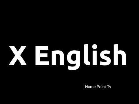 How To Pronounce X English | Pronunciation X English - YouTube