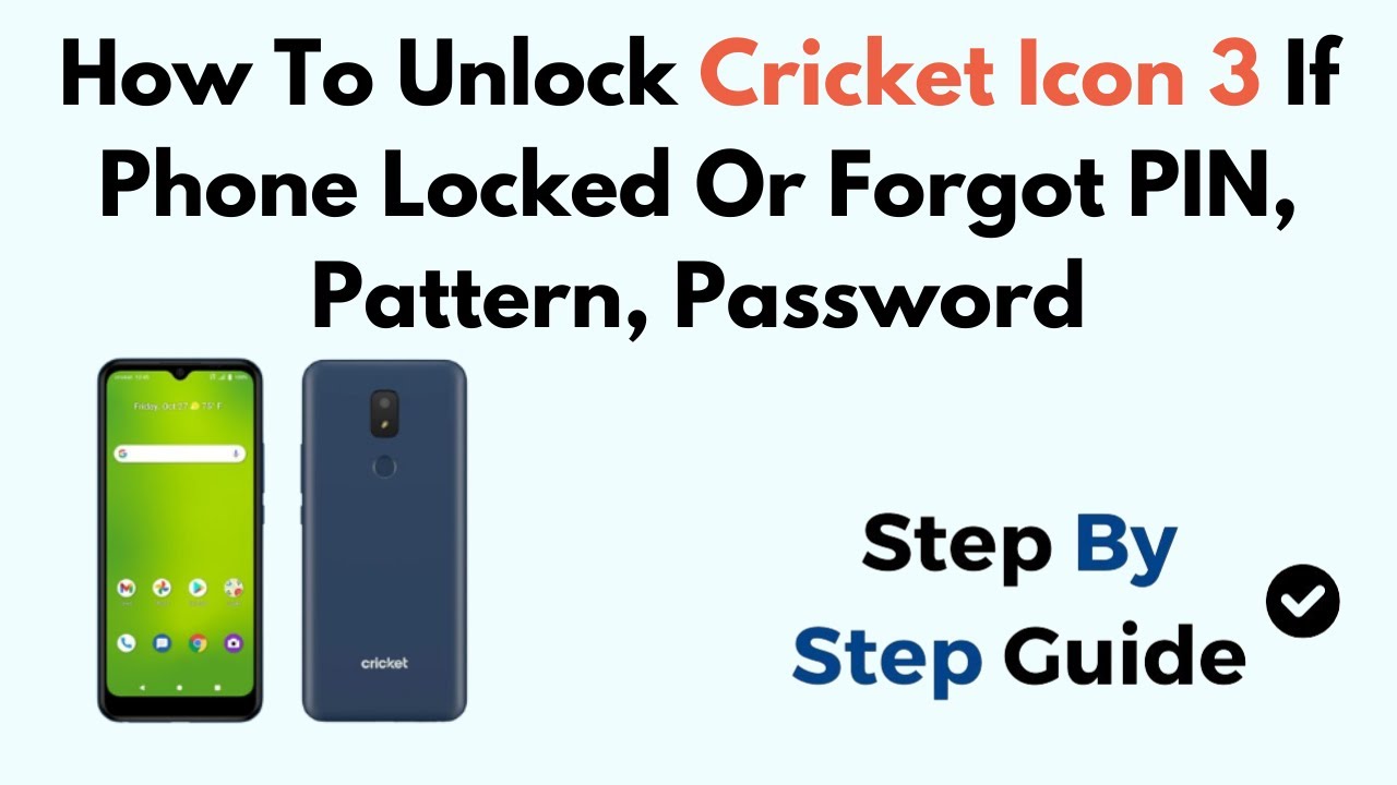 How To Unlock Cricket Icon 3 If Phone Locked Or Forgot PIN, Pattern ...